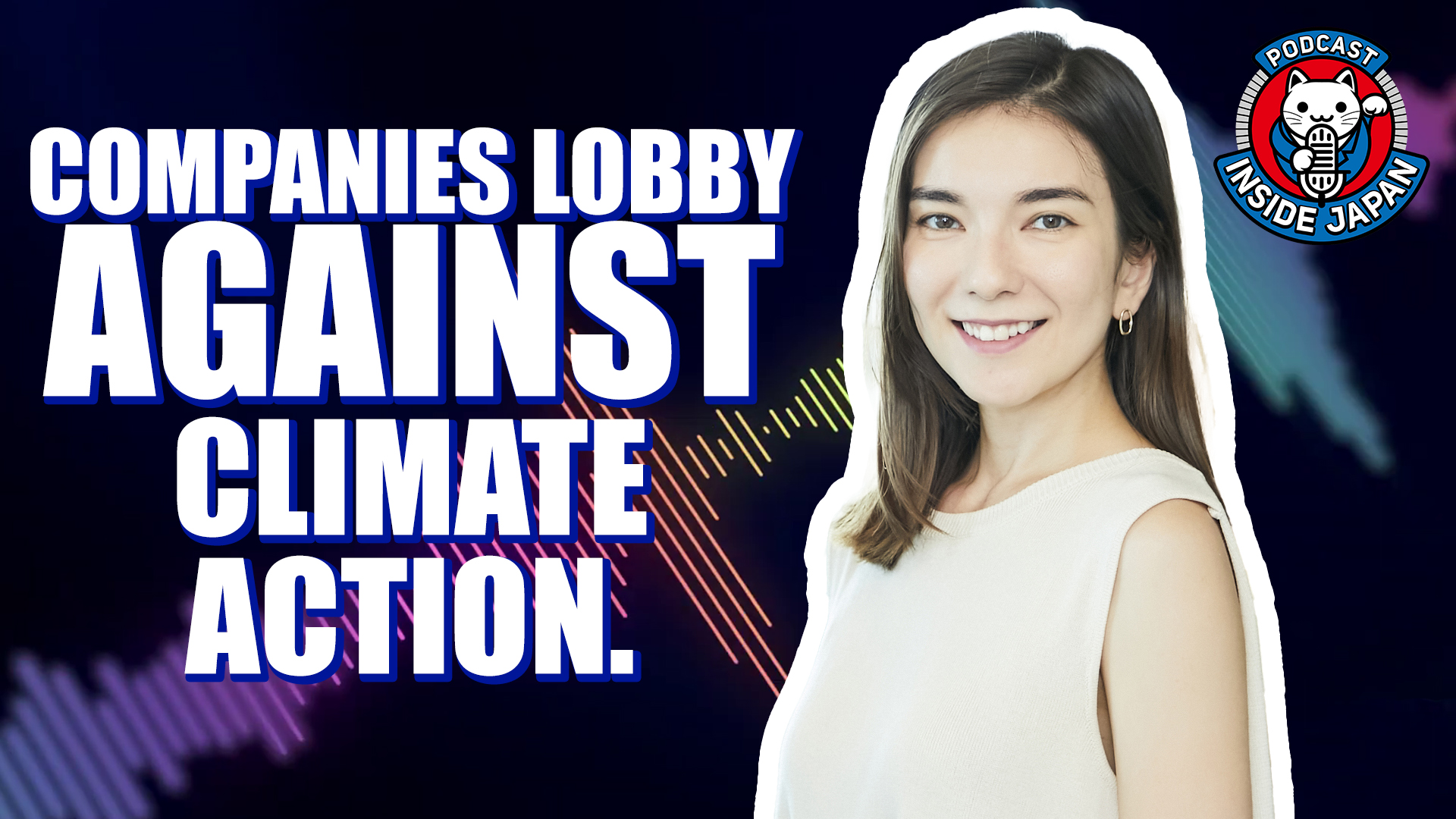 Do Japanese Companies Make Climate Change Worse? | with Monica | JOBS ...